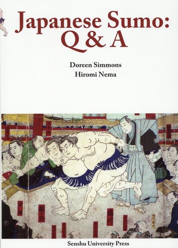 Doreen Simmons/Japanese Sumo:Q&A