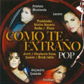 Como Te Extrano: Latin Pop [CD+DVD]