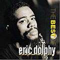 The Best Of/Eric Dolphy