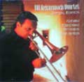 Special Edition - Bill Reichenbach Quartet/Bill Reichenbach Quartet