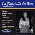 フェニーチェ歌劇場管弦楽団/Puccini : La Fanciulla del West (2/14/1966) / Oliviero de Fabritiis(cond), Venice ...