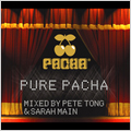 Pete Tong/Sarah Main/Pure Pacha Vol. II: Summer Season 2005