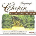Chopin: Great Piano Works / Ignacy Jan Paderewski, Sergei Rachmaninov ...