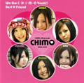 We Are C・H・I・M・O Yeah!!/Chimo