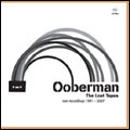 Ooberman/ザ・ロスト・テープス