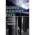 dショッピング |Going Against Fate (Documentary) ／ David Zinman, Zurich ...