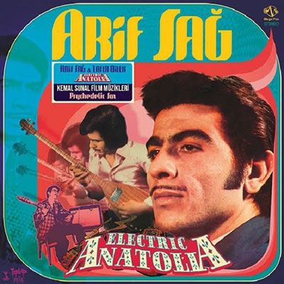 Arif Sag/Electric Anatolia