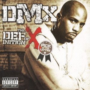 DMX/ベスト・オブ・DMX～ピック・ザ・リッター