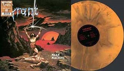 Tyrant （Germany）/Mean Machine＜限定盤/Galaxy Vinyl＞