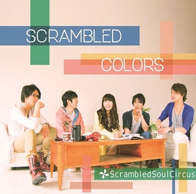 Scrambled Colors＜限定盤＞/Scrambled Soul Circus