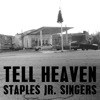 Staples Jr. Singers/Tell Heaven＜限定盤＞