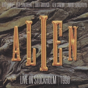 Alien (Rock)/ライヴ・イン・ストックホルム1990