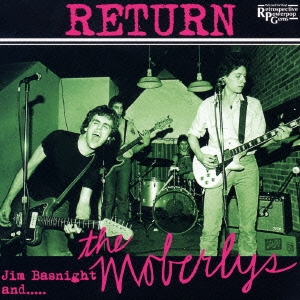 Jim Basnight & The Moberlys/RETURN