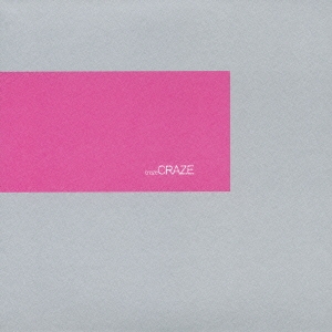 CRAZE/craze＜初回限定盤＞