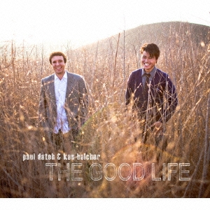 The Good Life/Paul Dateh