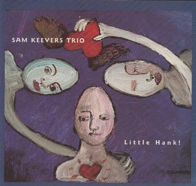 Little Hank＜限定盤＞/Sam Keevers Trio