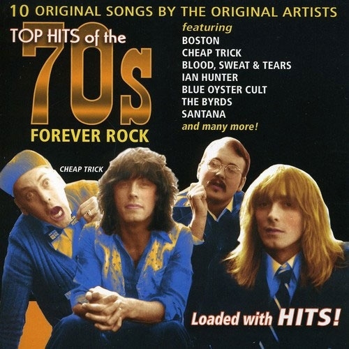 Top Hits of the 70s: Forever Rock