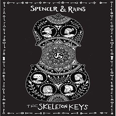 Spencer & Rains/Skeleton Keys