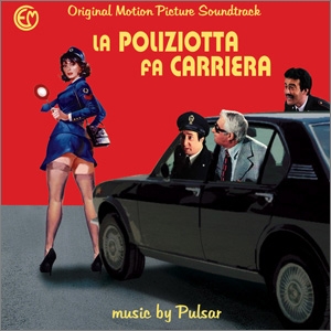 La Poliziotta Fa Carriera/I Pulsar