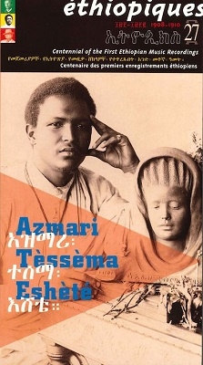 Tessema Eshete/Ethiopiques Vol.27: Centennial 1908-1910