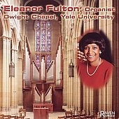 ELEANOR FULTON PLAYS AT YALE:MENDELSSOHN:SONATA NO.4/J.S.BACH:CONCERTO ...