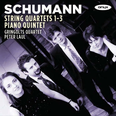 グリンゴルツ・クヮルテット/Schumann: String Quartets No.1–No.3, Piano Quintet Op.44