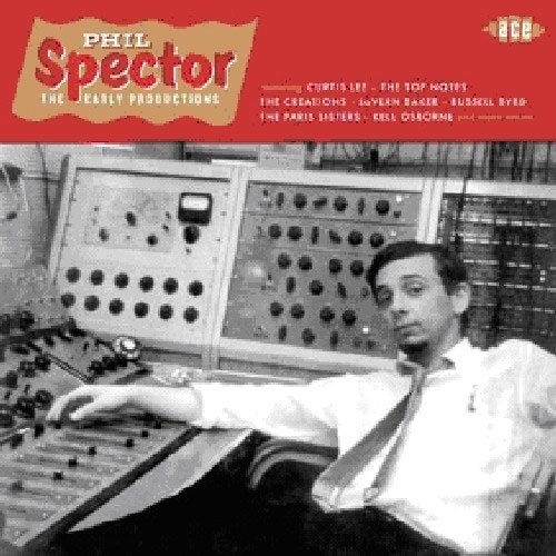 Phil Spector/Phil Spector: The Early Productions