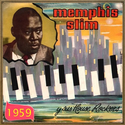 Memphis Slim/Messin' Around