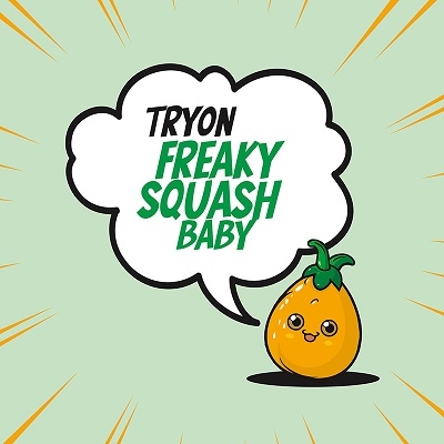 Tryon/Freaky Squash Baby
