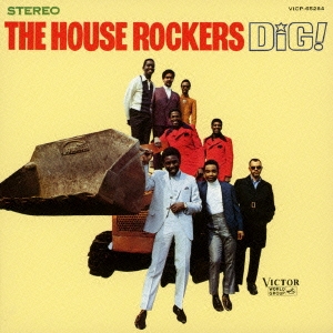 The House Rockers/ディグ!