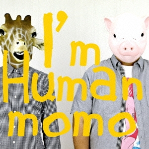 I'm Human/momo