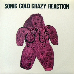OFF MASK 00/SONIC COLD CRAZY REACTION/EXTRA OLD WAVE