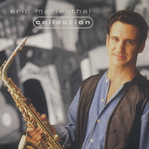 Eric Marienthal/コレクション