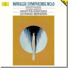 レナード・バーンスタイン/Mahler: Symphony No.6, Kindertotenlieder