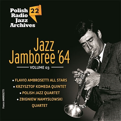 Flavio Ambrosetti All Stars/Jazz Jamboree '64 Volume3