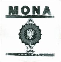 Mona (Rock)/Torches & Pitchforks