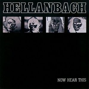 Hellanbach/Now Hear This