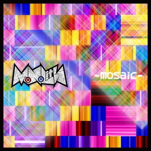 MoNoLith/-mosaic- [CD+DVD]