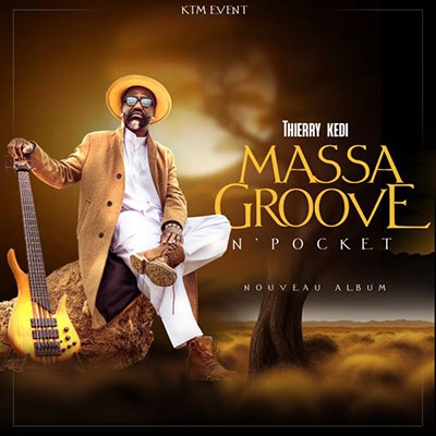 Thierry Kedi/Massa Groove N'Pocket