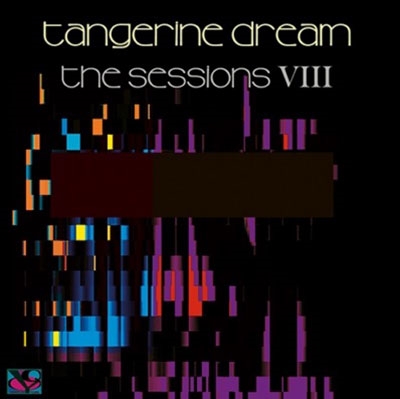 The Sessions VIII/Tangerine Dream