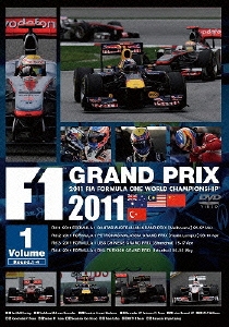 F1 GRAND PRIX 2011 2011 FIA FORMULA ONE WORLD CHAMPIONSHIP Volume 1 ...