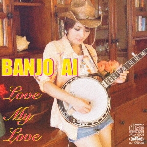 BANJO AI/LOVE MY LOVE