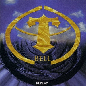 T'Bell/リプレイ