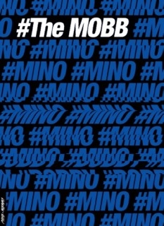 The Mobb: 1st Mini Album (MINO ver.)/MOBB ＜MINO (from WINNER) × BOBBY (from iKON)＞