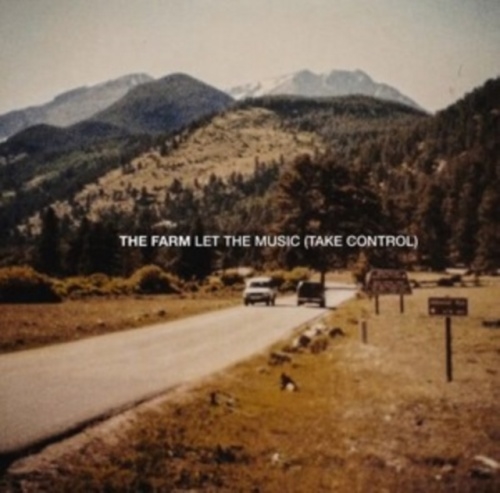 The Farm/Let The Music (Take Control)