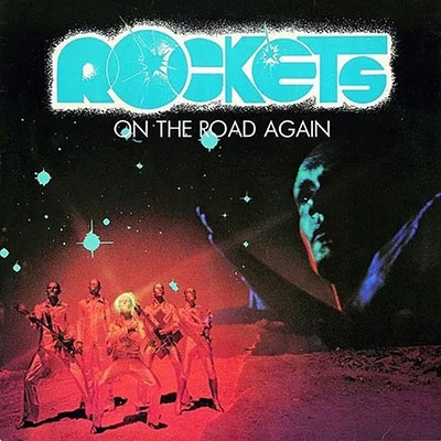 Rockets/On the Road Again