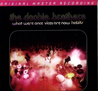 What Were Once Vices Are Now Habits/The Doobie Brothers