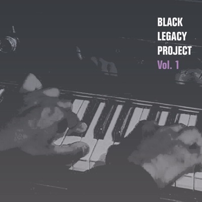 Black Legacy Project/Vol. 1