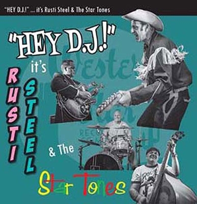 Hey DJ!/Rusti Steel