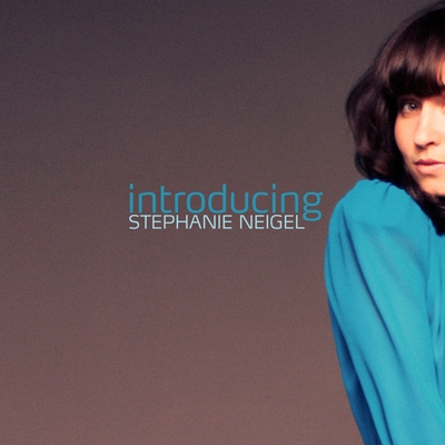 Stephanie Neigel/Introducing Stephanie Neigel